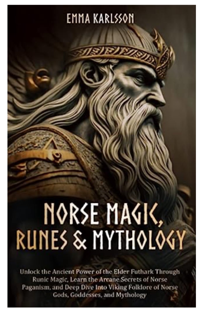 Norse Magic, Runes & Mythology: LEARN THE ARCANE SECRETS OF NORSE ...